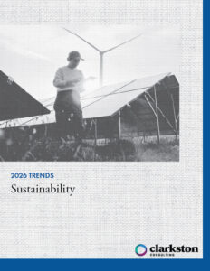 2026 Sustainability Trends | Clarkston Consulting