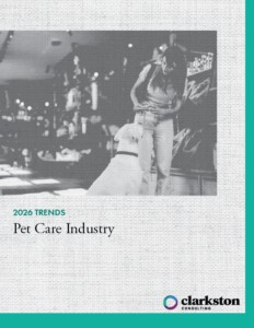 2026 Pet Care Industry Trends | Clarkston Consulting