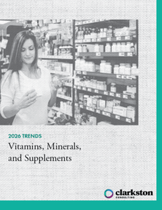 2026 Vitamins, Minerals, and Supplements Trends | Clarkston Consulting
